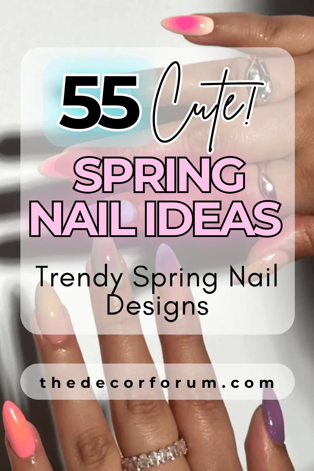 55 Cute Spring Nail Ideas & Designs for 2026 - The Decor Forum